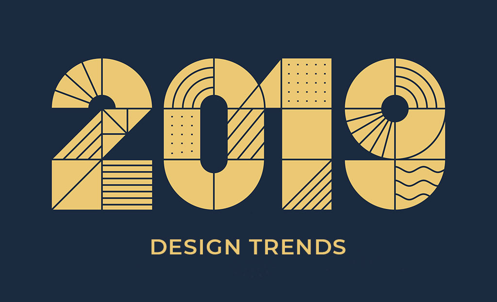 What are the upcoming design trends of 2019?